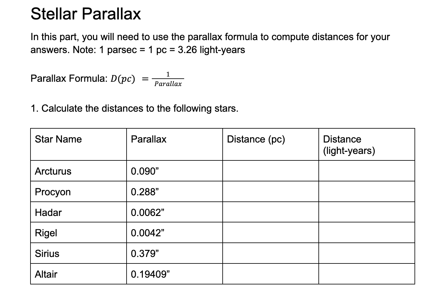 Solved Stellar Parallax In this part, you will need to use | Chegg.com