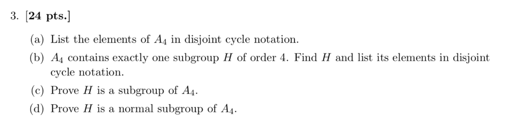 Solved 3. [24 pts.] (a) List the elements of A4 in disjoint | Chegg.com