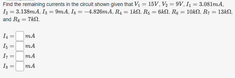 Solved Find the remaining currents in the circuit shown | Chegg.com