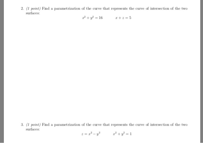 Solved 2. (1 point) Find a parametrization of the curve that | Chegg.com