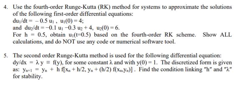 Solved 4. Use the fourth-order Runge-Kutta (RK) method for | Chegg.com
