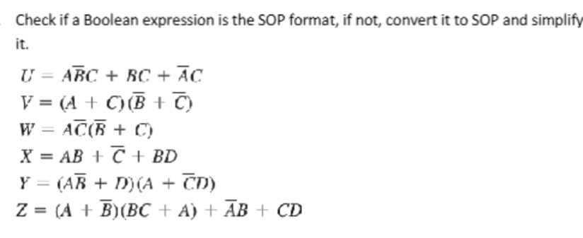 Solved Check if a Boolean expression is the SOP format, if | Chegg.com