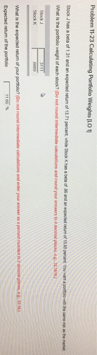 Solved Problem 11-23 Calculating Portfolio Weights [LO 1 | Chegg.com