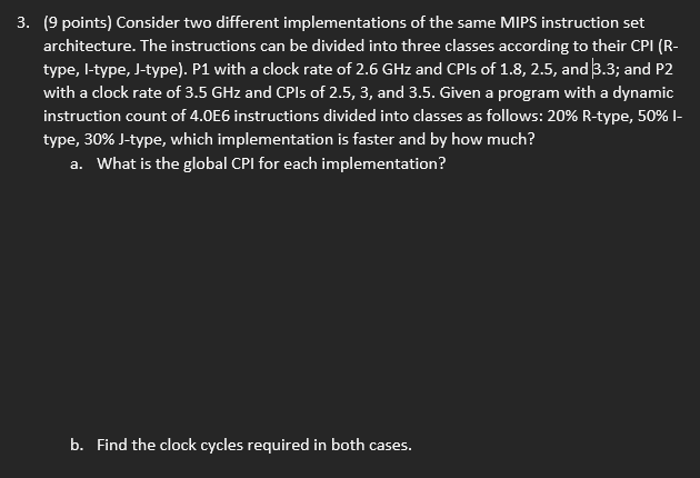 Solved 3. (9 points) Consider two different implementations | Chegg.com