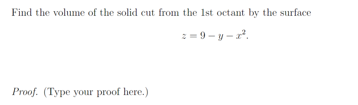 Solved Find the volume of the solid cut from the 1 st octant | Chegg.com