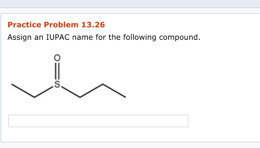 Solved Practice Problem 13.26 Assign an IUPAC name for the | Chegg.com