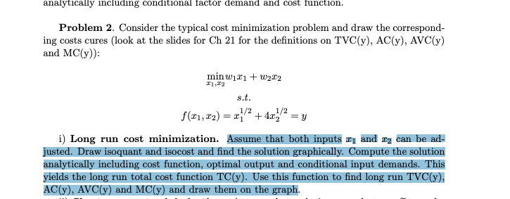 Solved analytically including conditional factor demand and | Chegg.com