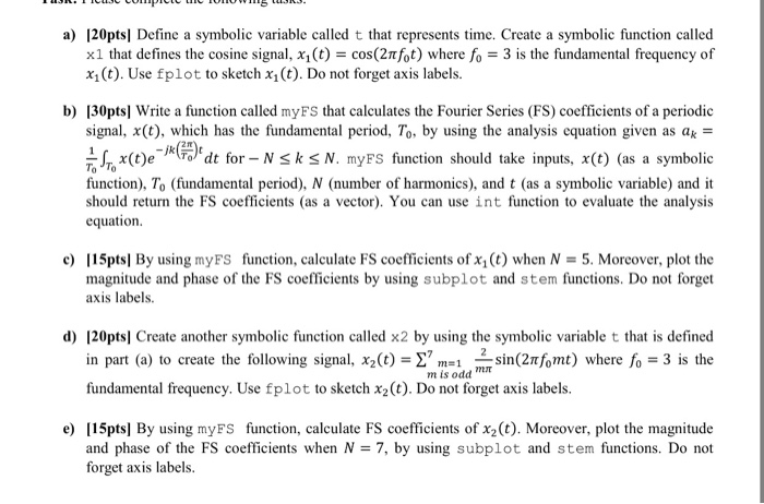 Solved A 120pts Define A Symbolic Variable Called T That 3578