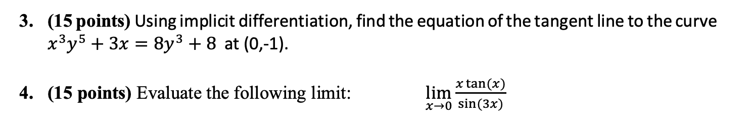 Solved 3. (15 points) Using implicit differentiation, find | Chegg.com
