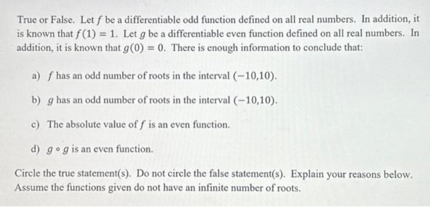 Solved True or False. Let f ﻿be a differentiable odd | Chegg.com