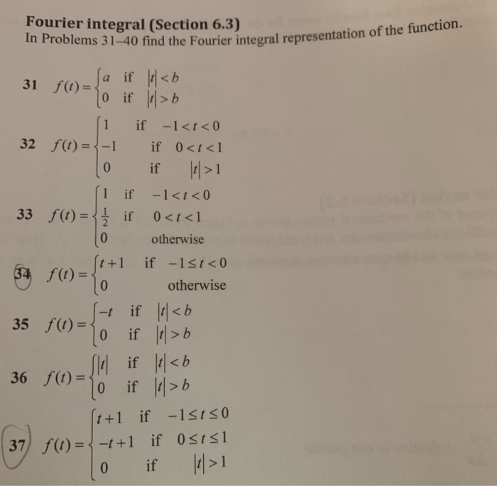 Solved Fourier integral (Section 6.3) In Problems 31-40 find | Chegg.com
