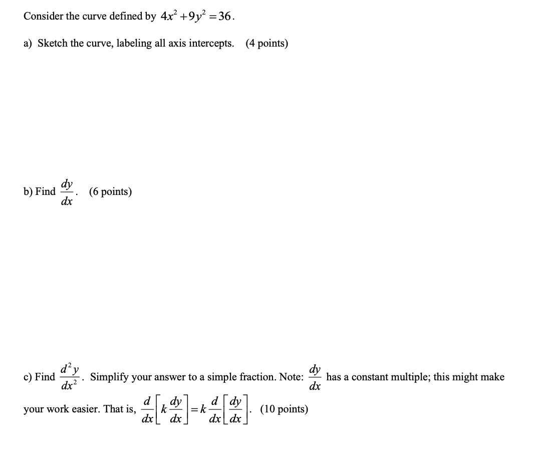 Solved Consider the curve defined by 4x2+9y2=36. a) Sketch | Chegg.com