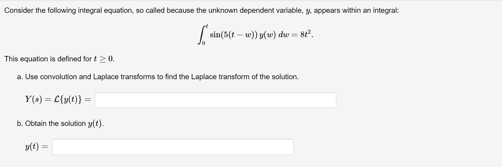 Solved Consider the following integral equation, so called | Chegg.com