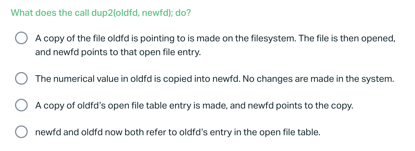 Solved What does the call dup2(oldfd, newfd); do? A copy of | Chegg.com