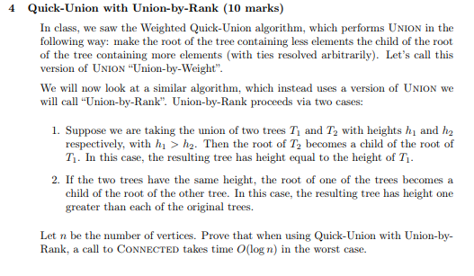 4 Quick-Union with Union-by-Rank (10 marks) In class, | Chegg.com