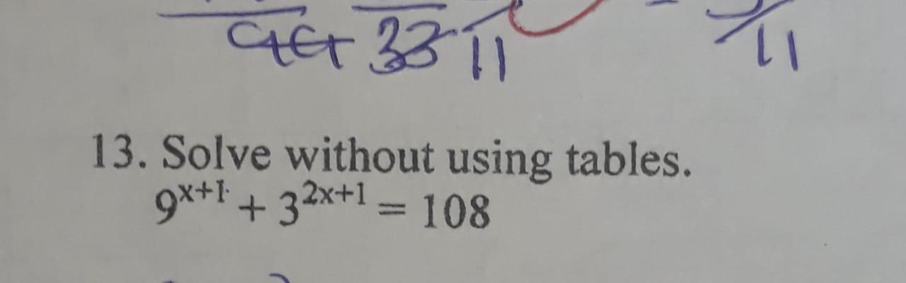 Solved 9x+1+32x+1=108 | Chegg.com