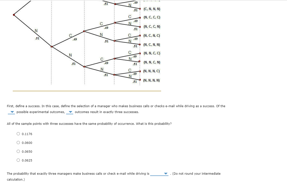 Solved 4. Analyzing a binomial experiment using a tree | Chegg.com