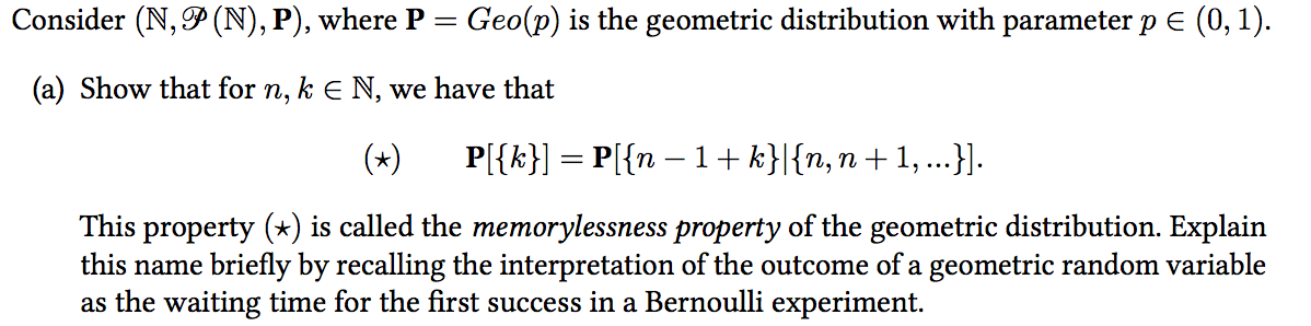 Solved Consider (N, P (N), P), where P = Geo(p) is the | Chegg.com