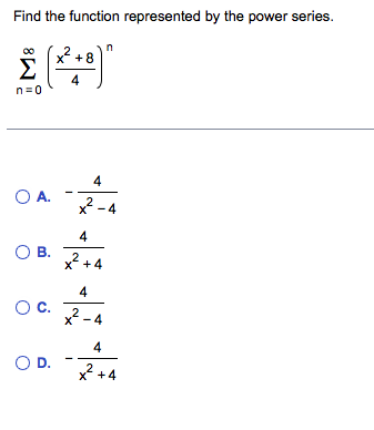 Solved Find the function represented by the power series. | Chegg.com