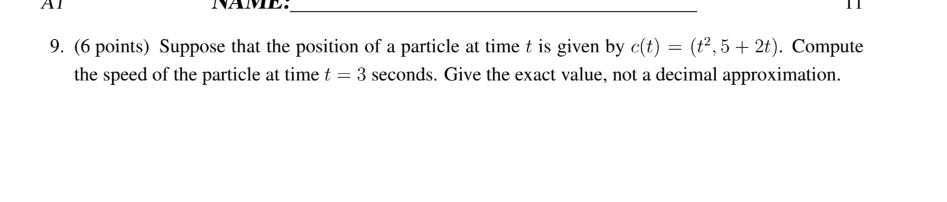 Solved (6 ﻿points) ﻿Suppose that the position of ﻿a particle | Chegg.com