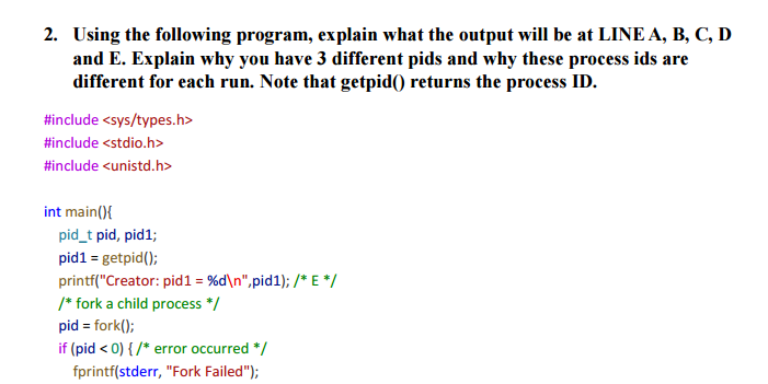 Solved 2. Using the following program, explain what the | Chegg.com