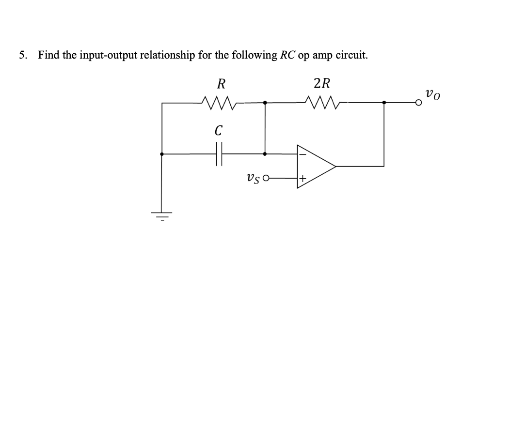 5 Find The Input Output Relationship For The