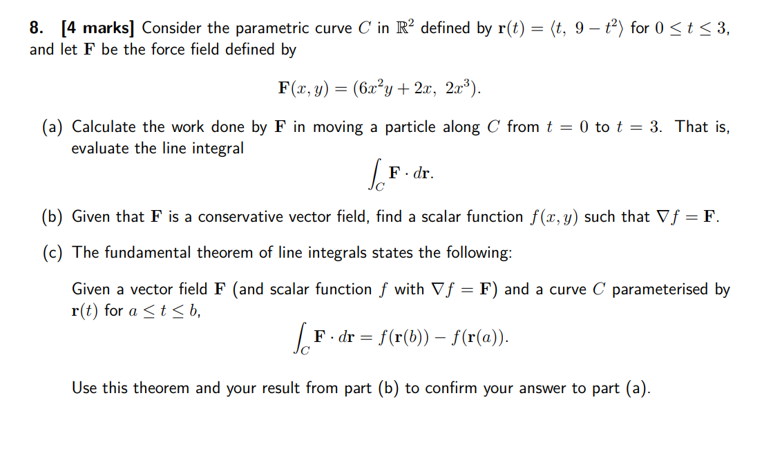 Solved 8. [4 marks] Consider the parametric curve C in R2 | Chegg.com