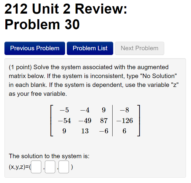 Solved (1 point) Solve the system associated with the | Chegg.com