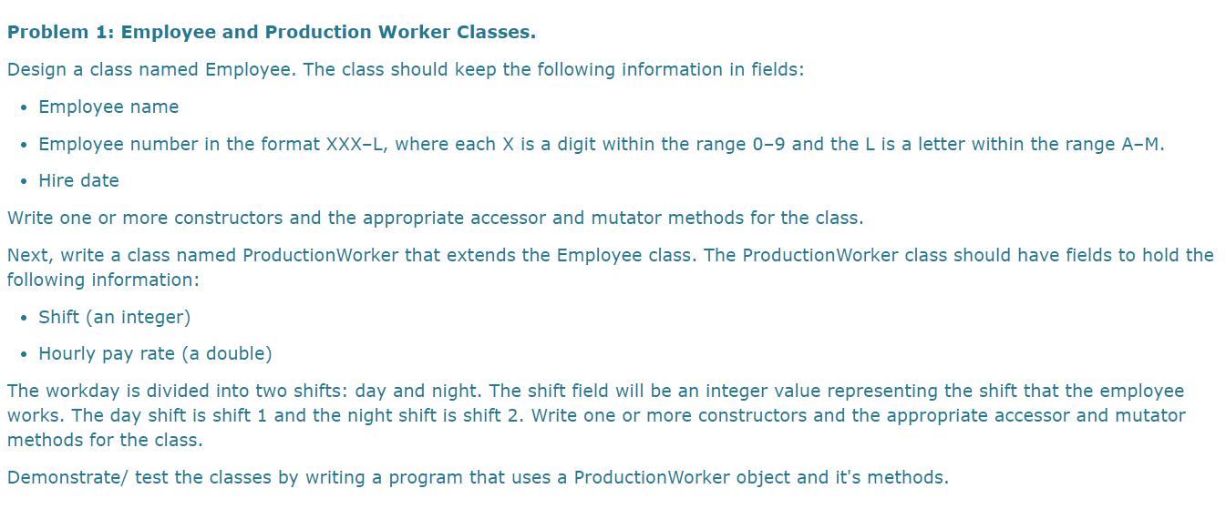 Solved Problem 1: Employee and Production Worker Classes. | Chegg.com