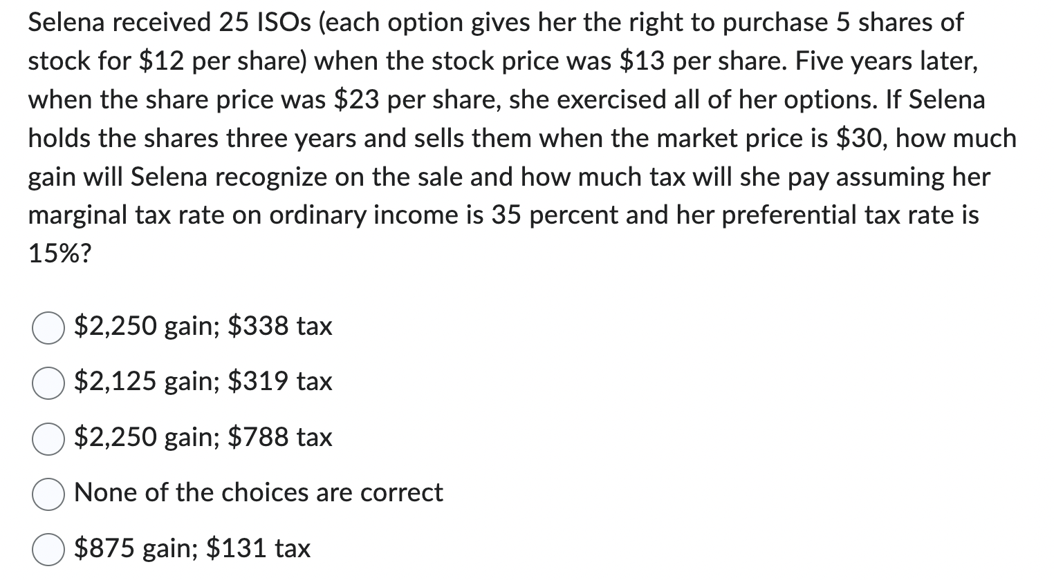 Solved Selena received 25 ISOs (each option gives her the | Chegg.com