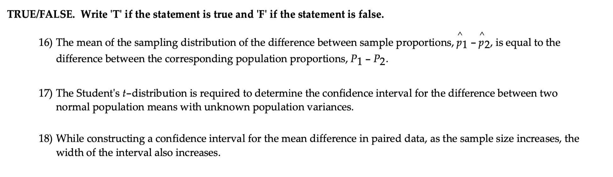 Solved TRUE/FALSE. Write ' T ' if the statement is true and | Chegg.com
