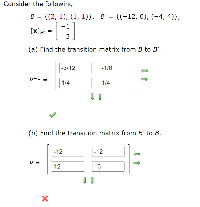 Solved Consider the following. B = {(2, 1), (1, 1)}, B' = | Chegg.com