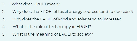 Solved 1. 2. 3. What does EROEI mean? Why does the EROEI of | Chegg.com