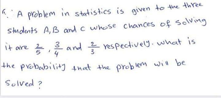 Solved " A problem in statistics is given to the three | Chegg.com