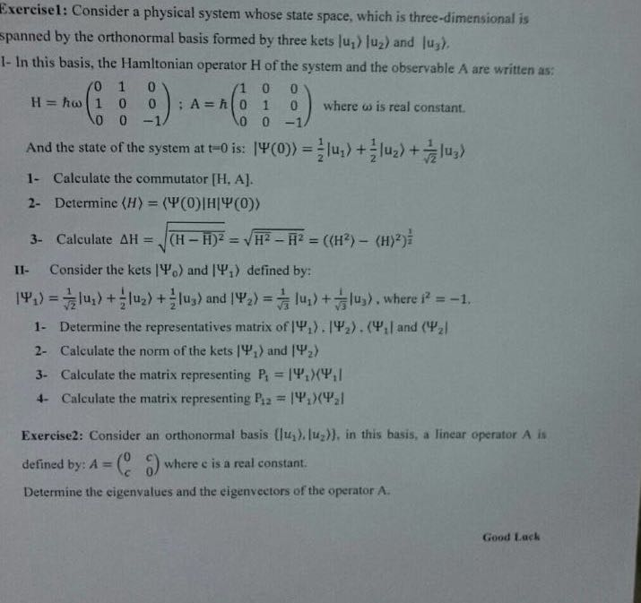 Solved Exercisel: Consider a physical system whose state | Chegg.com