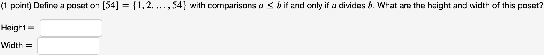 Solved Define a poset on [54]={1,2,…,54} with | Chegg.com