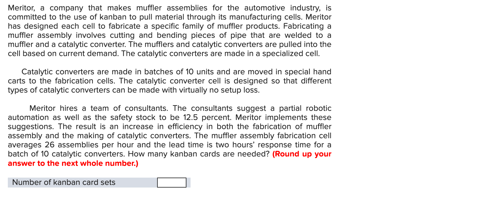 Solved Meritor, a company that makes muffler assemblies for | Chegg.com