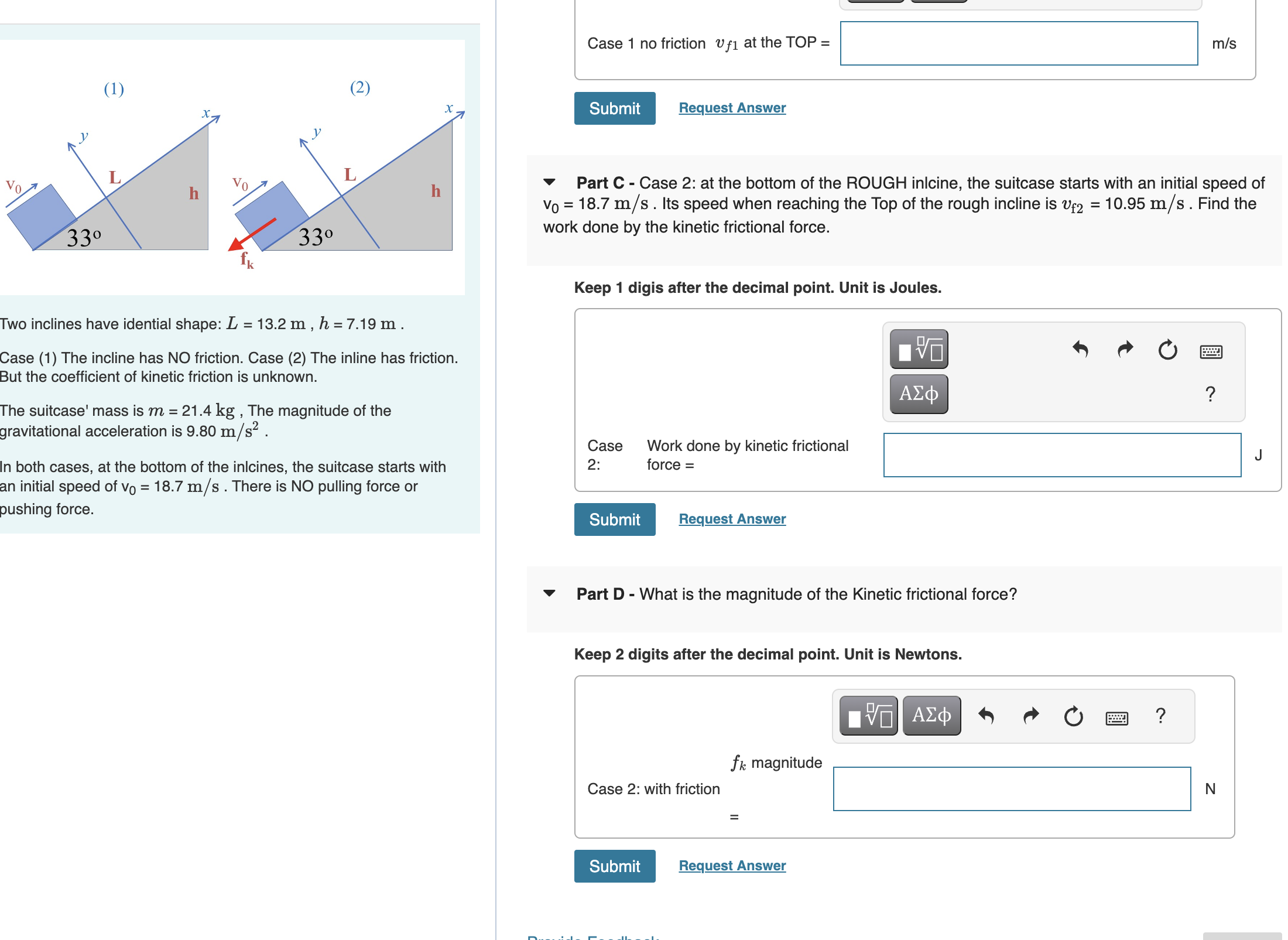 Solved Two inclines have idential shape: L = 13.2 m , h = | Chegg.com