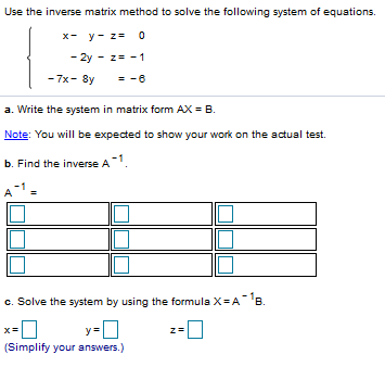 Solved Use the inverse matrix method to solve the following | Chegg.com