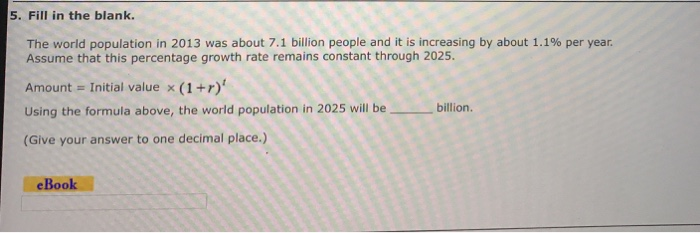Solved 5. Fill in the blank. The world population in 2013 | Chegg.com