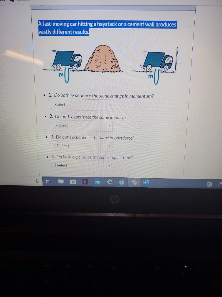 Solved Afast-moving car hitting a haystack or a cement wall | Chegg.com
