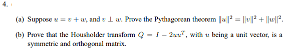 Solved (a) Suppose u=v+w, and v⊥w. Prove the Pythagorean | Chegg.com