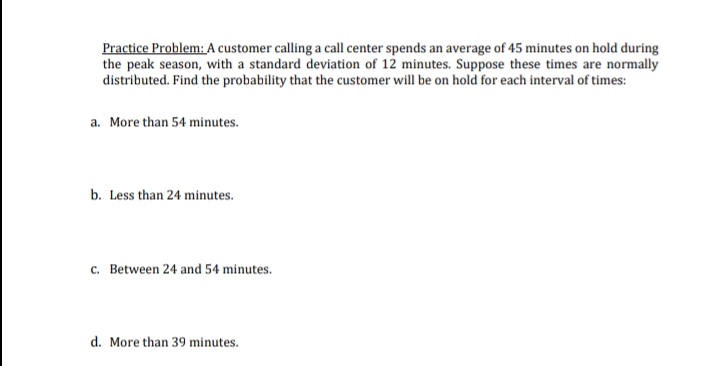 Solved Practice Problem: A customer calling a call center | Chegg.com