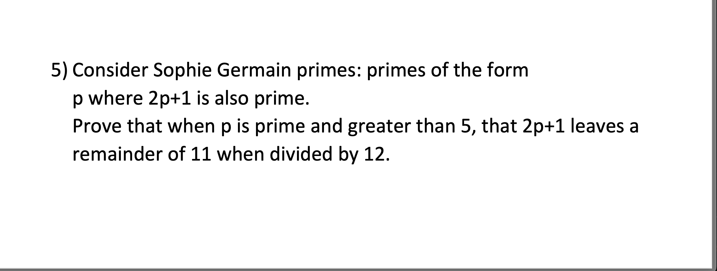 Solved 5) Consider Sophie Germain primes: primes of the form | Chegg.com