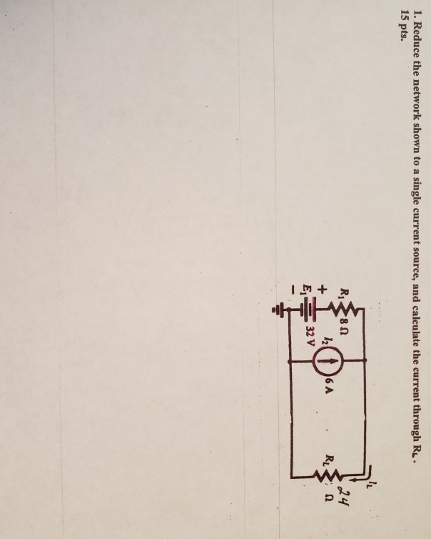 Solved 1. Reduce the network shown to a single current | Chegg.com