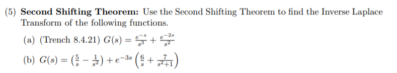 Solved (5) Second Shifting Theorem: Use the Second Shifting | Chegg.com