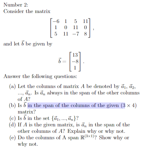 Solved Number 2 Consider the matrix -6 15 11 1 0 11 11 -7 8 | Chegg.com