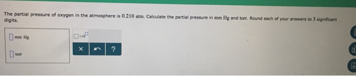Solved The partial pressure of oxygen in the atmosphere is | Chegg.com