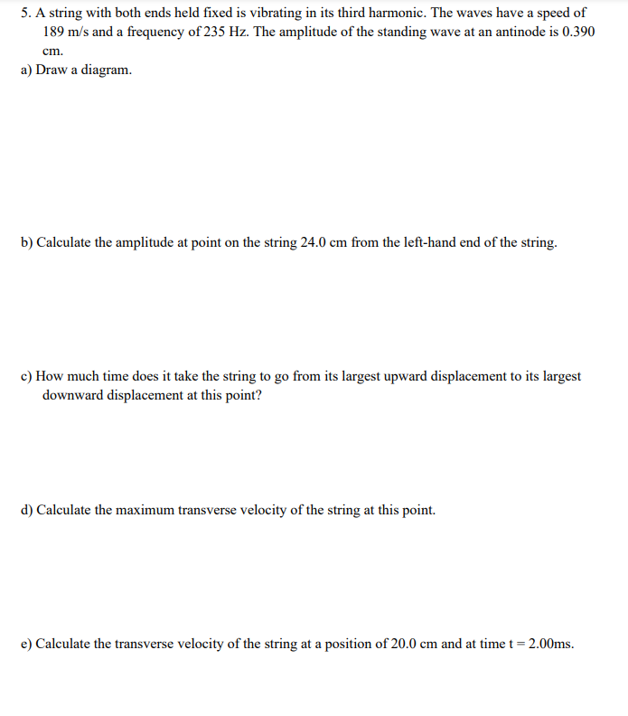 Solved 5. A string with both ends held fixed is vibrating in | Chegg.com