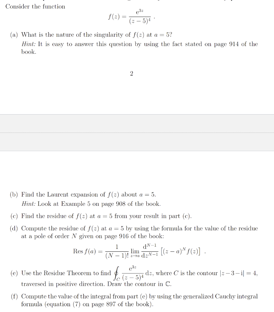 Solved Consider the function f(z)=(z−5)4e3z (a) What is the | Chegg.com